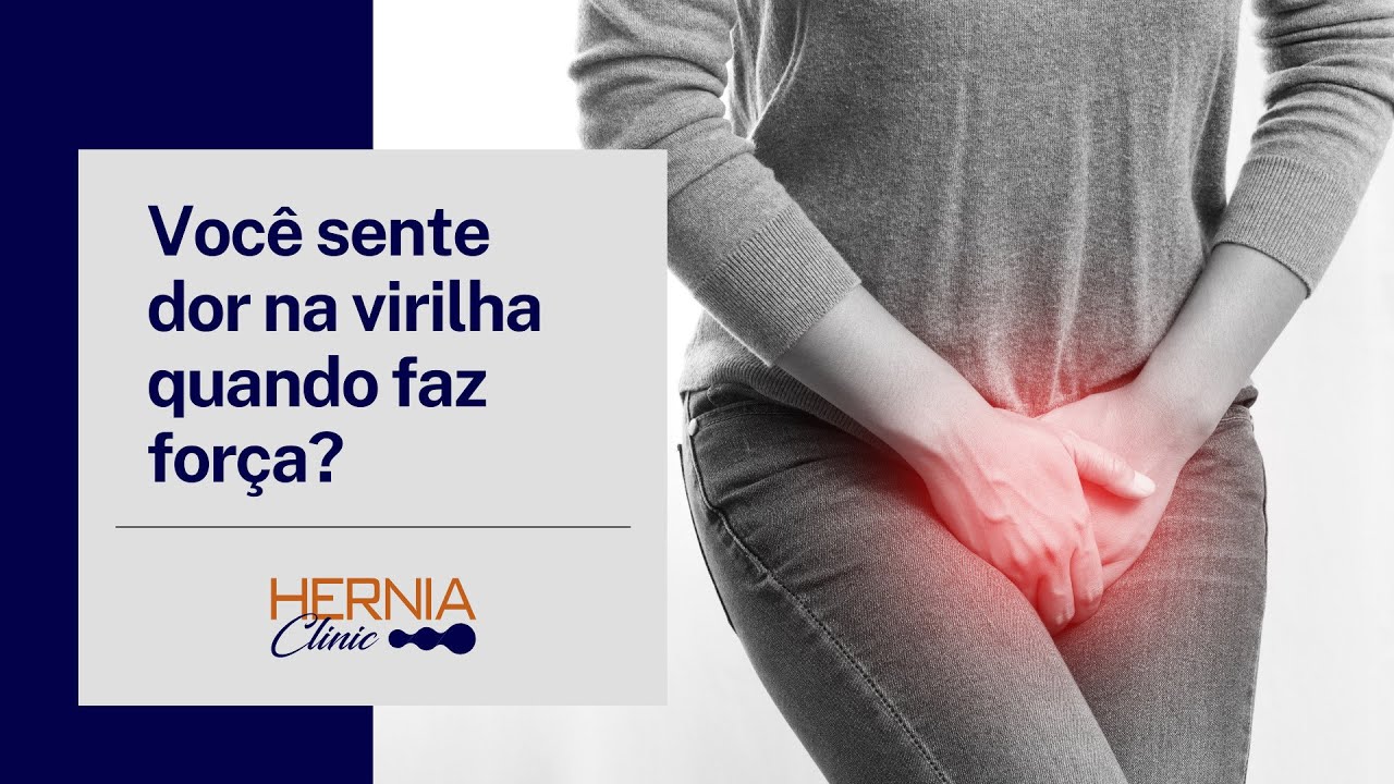 Você sente dor na virilha quando faz força? | Hernia Clinic - YouTube