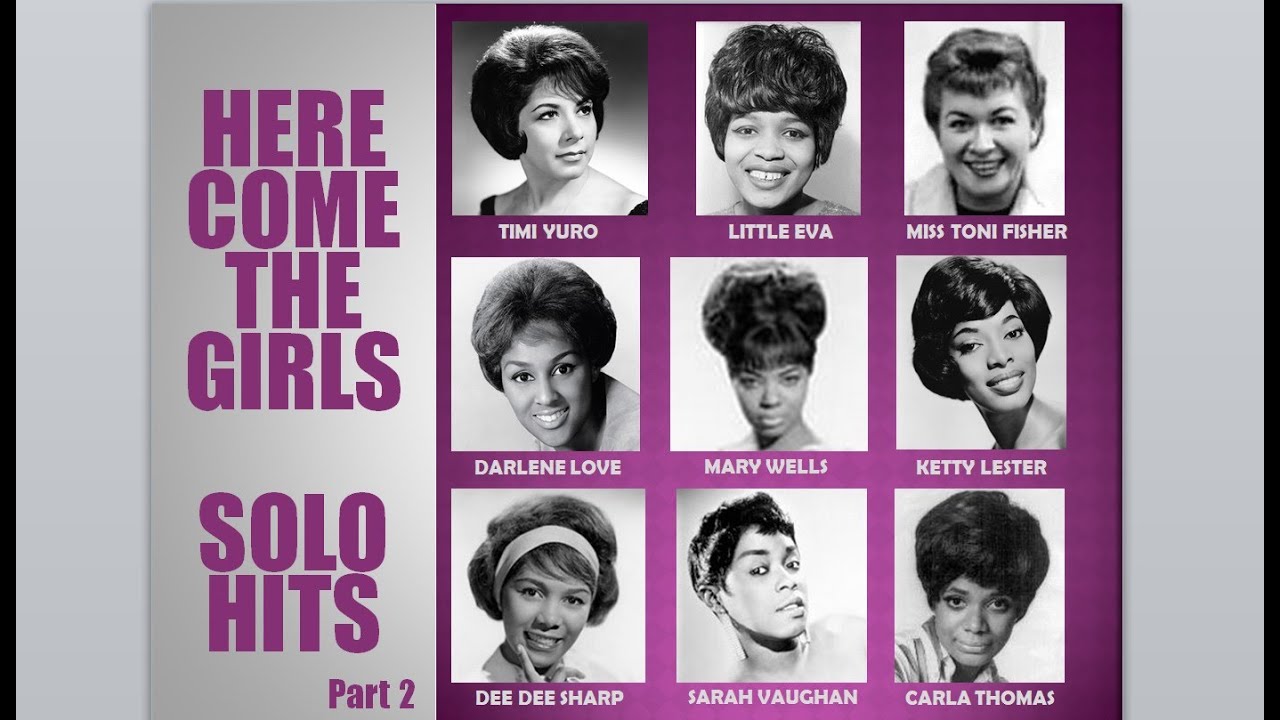 𝙃𝙀𝙍𝙀 𝘾𝙊𝙈𝙀 𝙏𝙃𝙀 𝙂𝙄𝙍𝙇𝙎 𝗣𝗮𝗿𝘁 𝟮 - 9 songs - Solo Hits - stereo & stereo ...