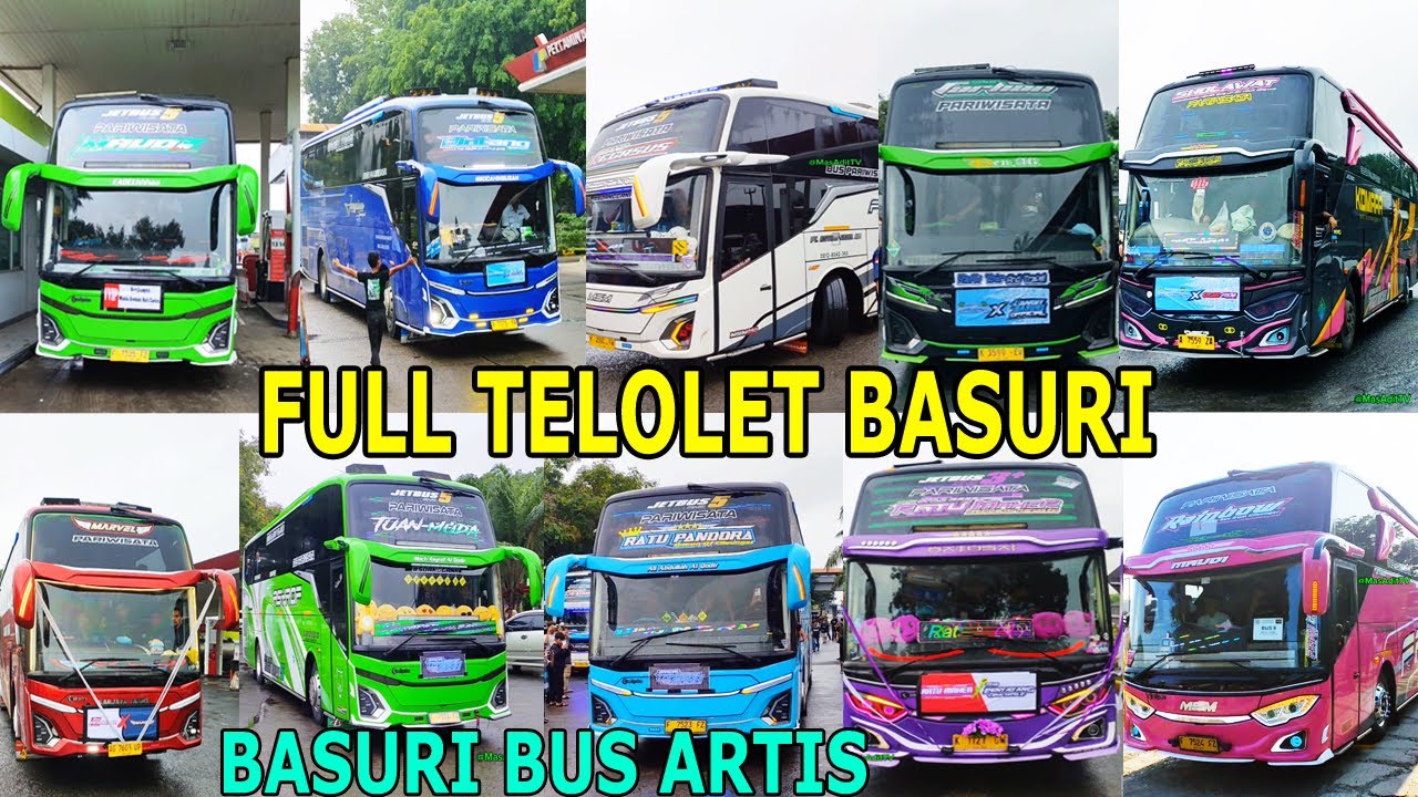 FULL BUS TELOLET BASURI BUS ARTIS BASURI BUS TELOLET, Bus Telolet ...