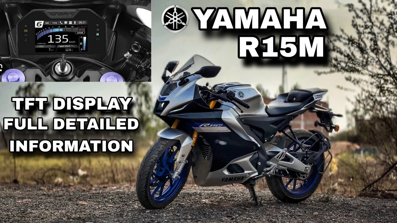 YAMAHA R15 M TFT DISPLAY FULL DETAILED INFORMATION VIDEO & FEATURES ...