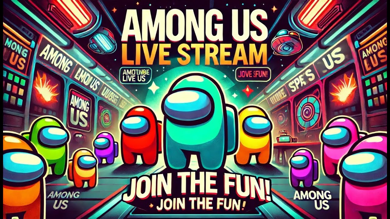 among us LIVE STREMING FOR YOU - YouTube