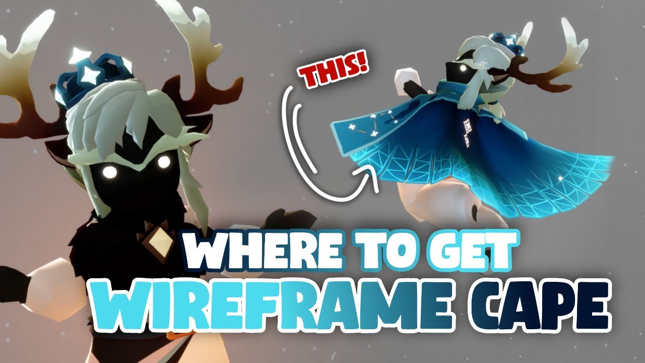 WHERE TO BUY THE WIREFRAME CAPE? sky cotl 6th anniversary # ...