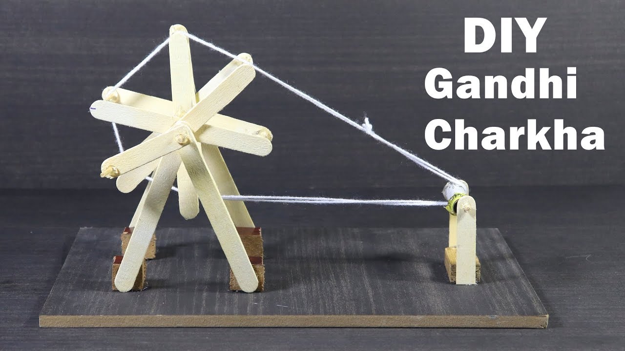 How To Make Gandhi Charkha with Icecream Sticks - DIY School Project ...