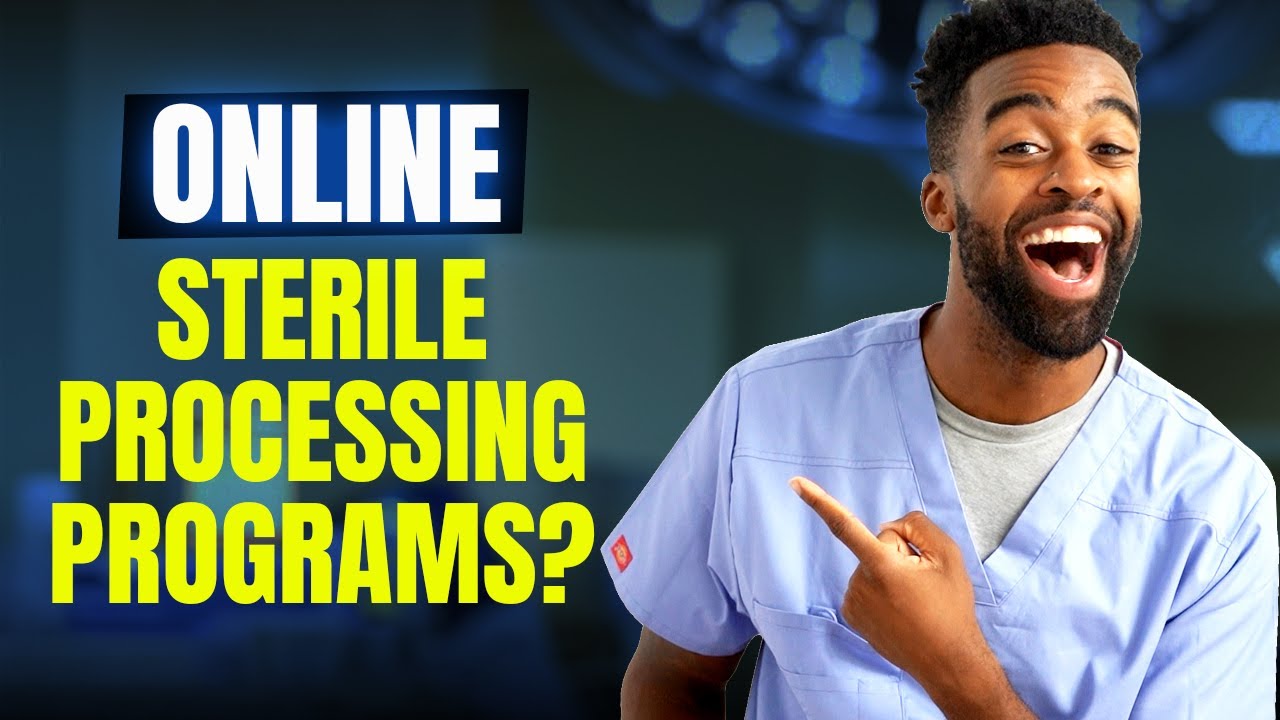 How to Choose a Sterile Processing Technician Online Course - YouTube