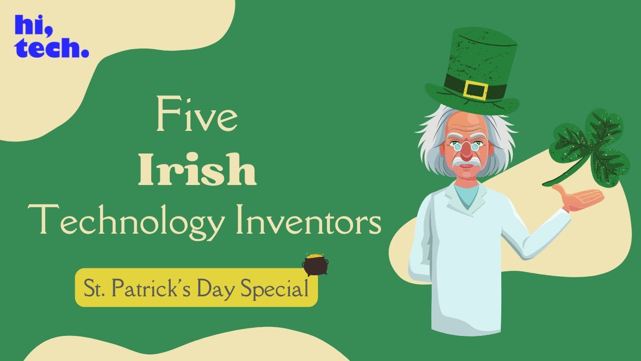 St Patrick's Day Special: Five Irish Inventors - YouTube