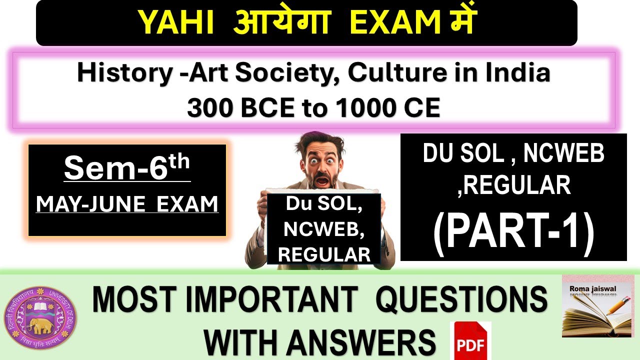 History -Art Society, Culture in India 300 BCE to 1000 CE # ...