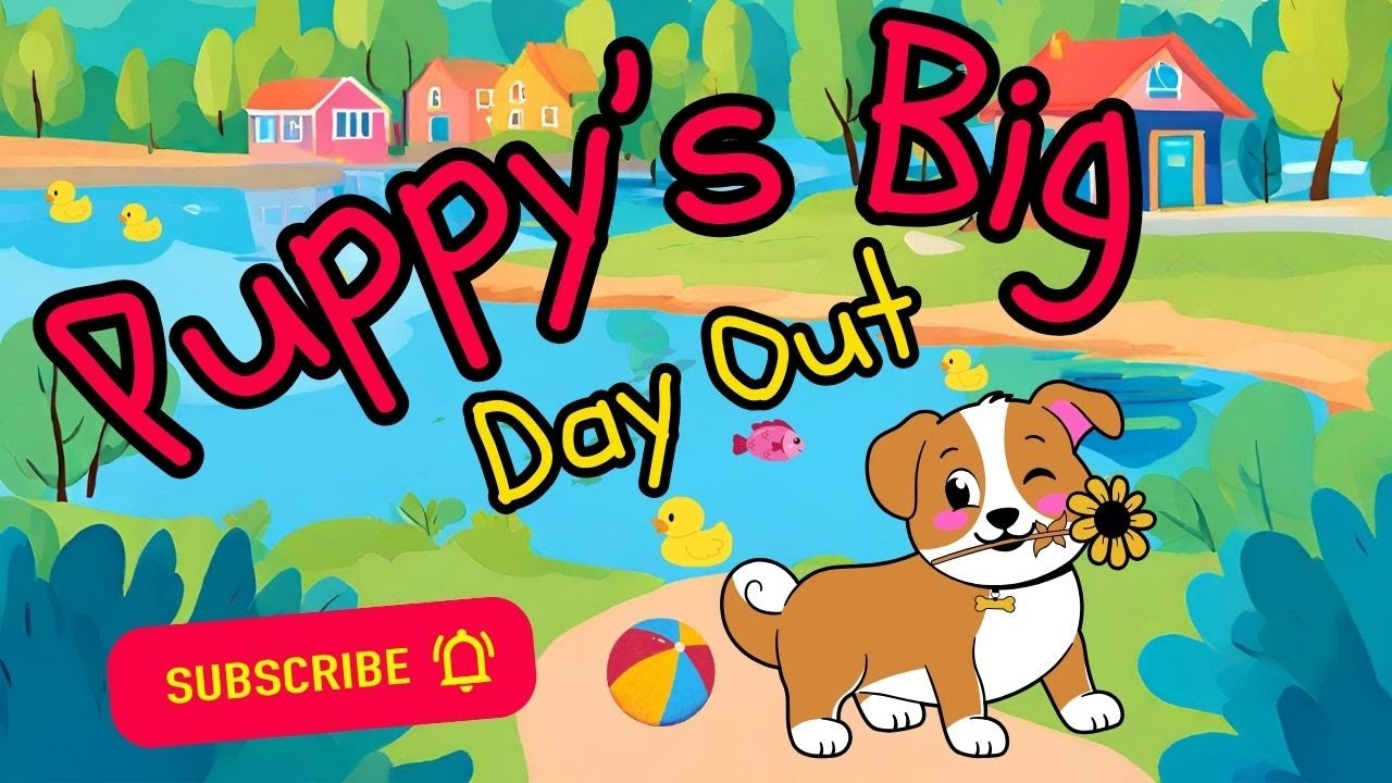 Puppy's Big Day Out | Animal Stories for Kids | Bedtime Stories for ...