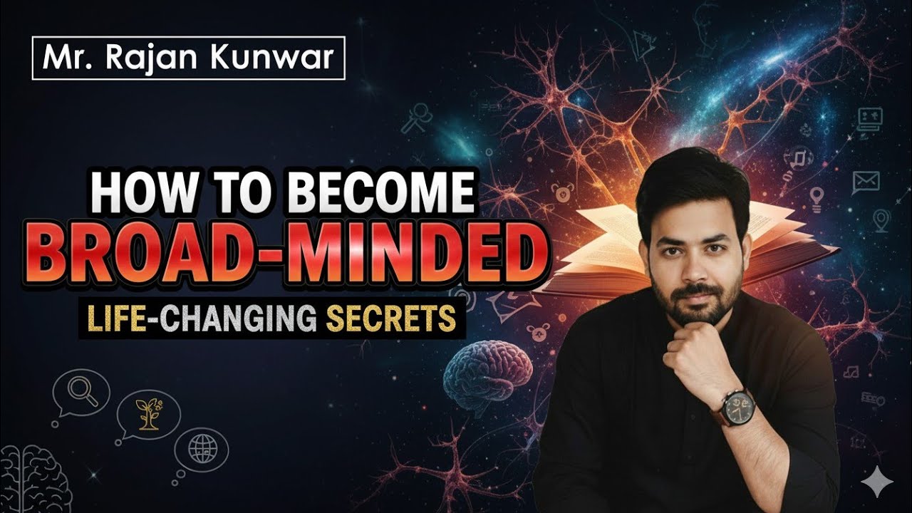To become broad minded. - YouTube