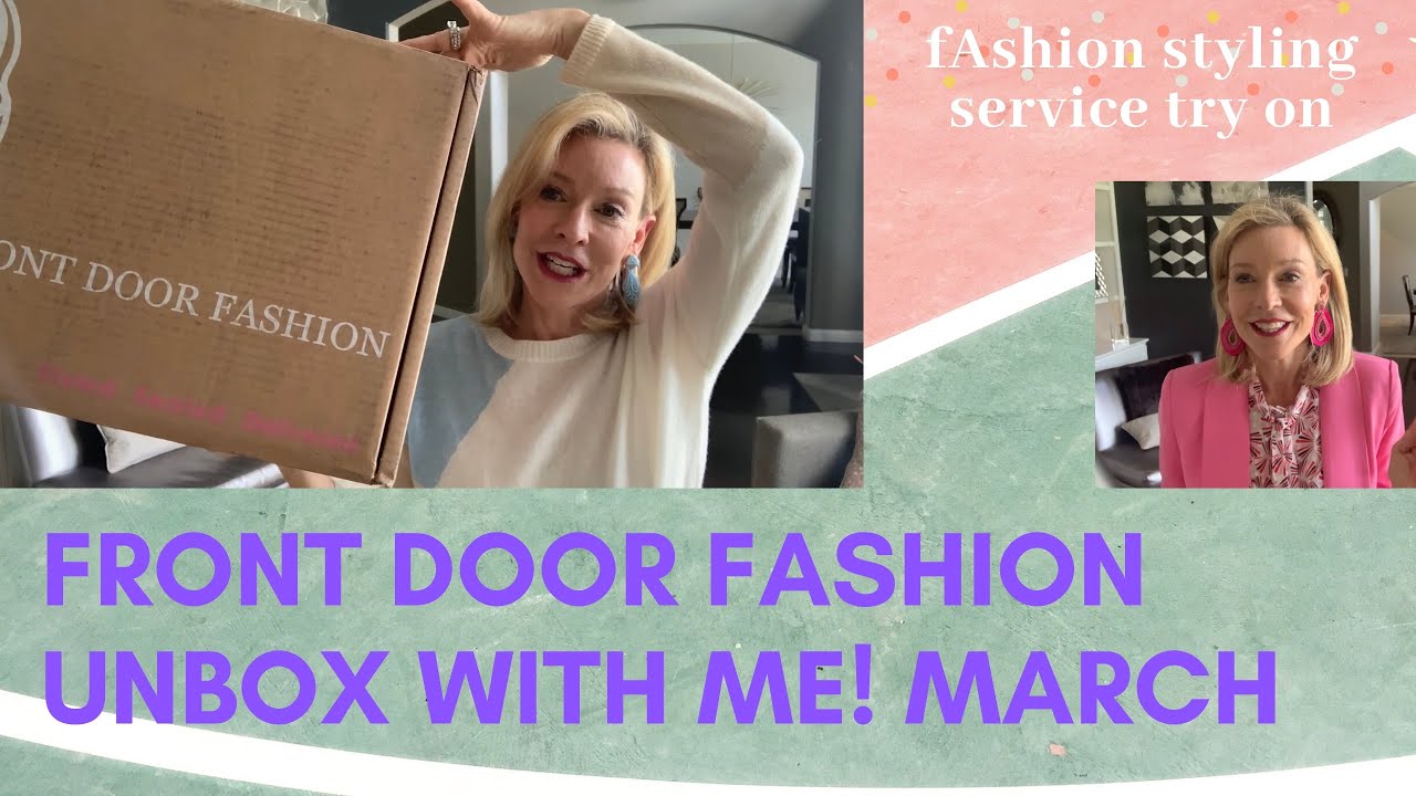 Front Door Fashion Unboxing and Try on! March - YouTube