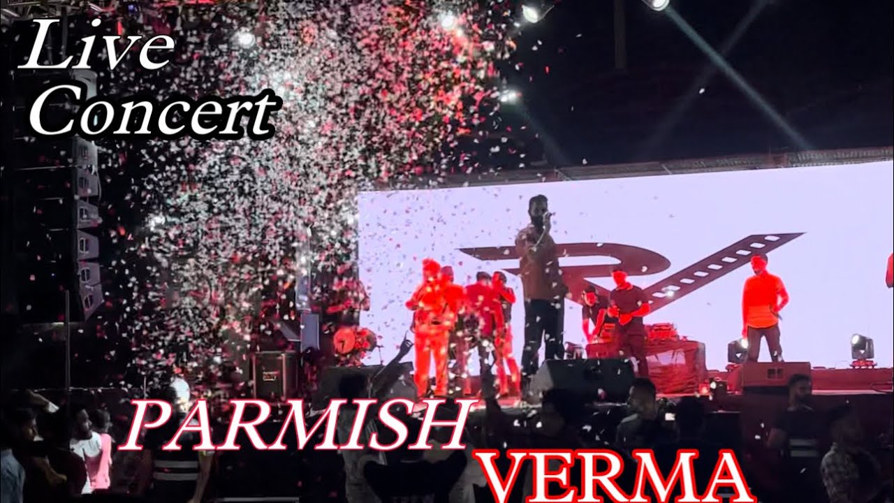 Parmish Verma @ParmishVermaFilms Live concert in #newdelhi || Punjabi ...