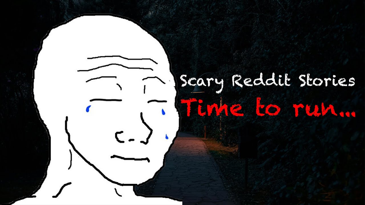 5 Creepiest SCARY Reddit Stories You Need To Hear | Reddit Horror ...