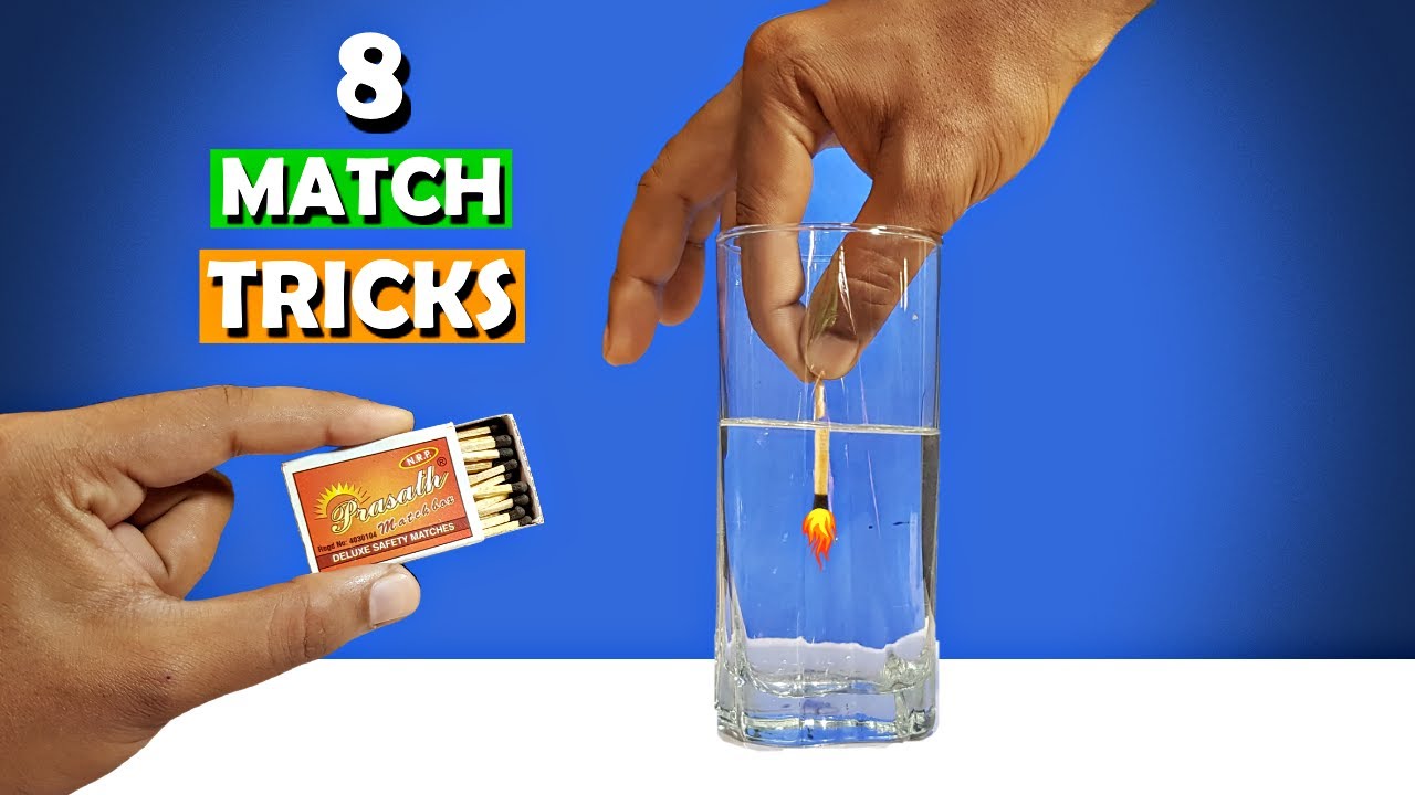 8 Awesome Match Tricks & Life hacks || Science Experiments And Magic ...