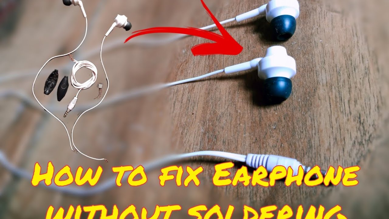 How to fix Earphone's without using soldering - YouTube