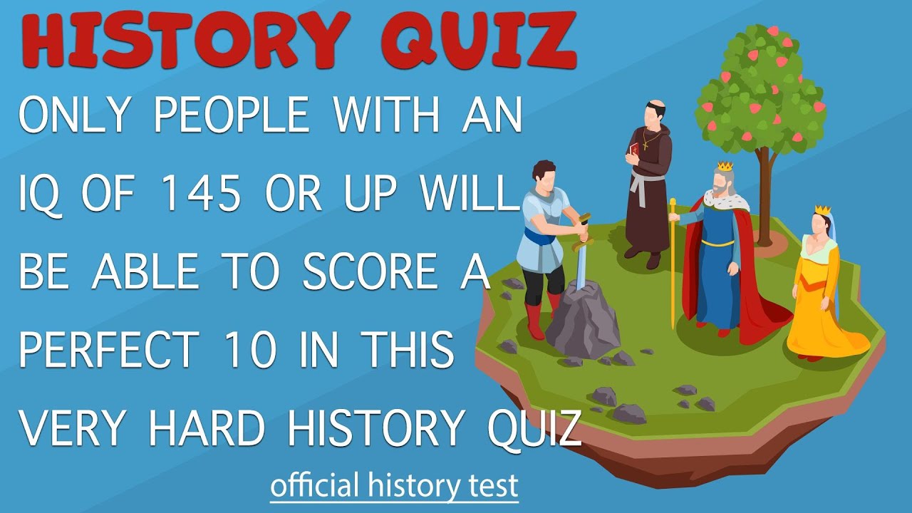 Very Hard History Quiz - YouTube