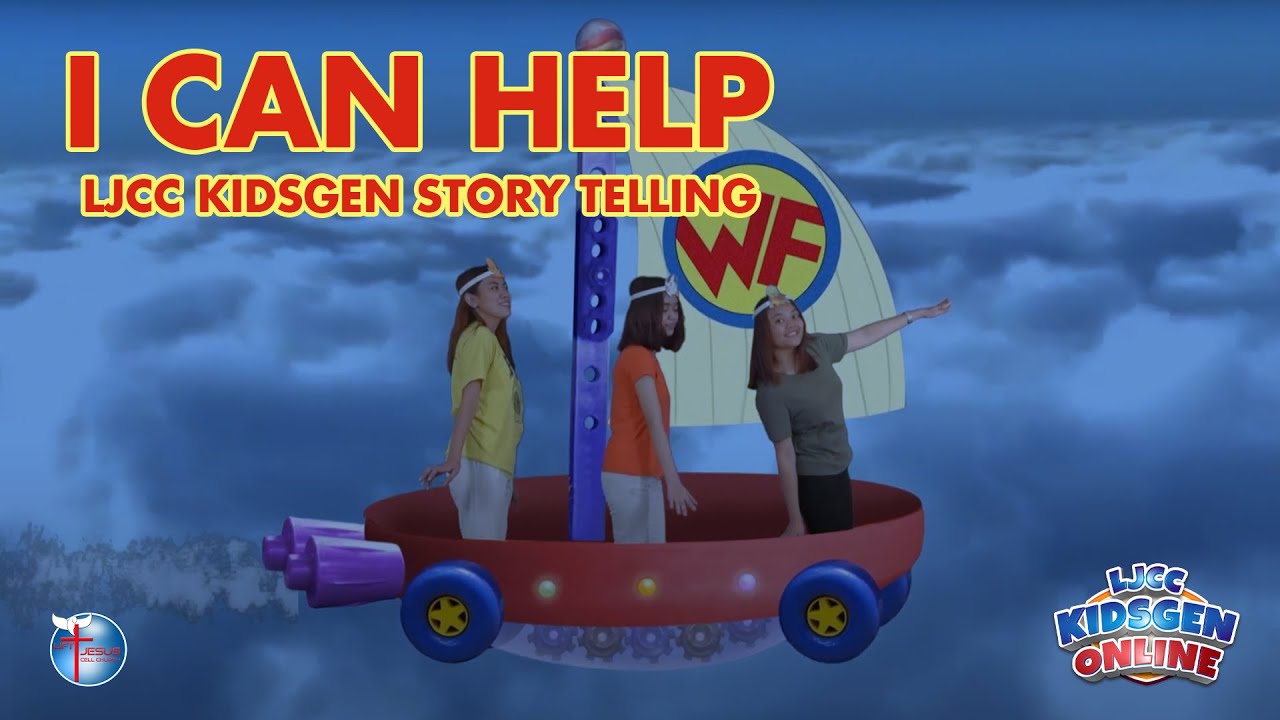 "I Can Help" - Wonder Friends / LJCC KIDSGEN Story Telling - YouTube