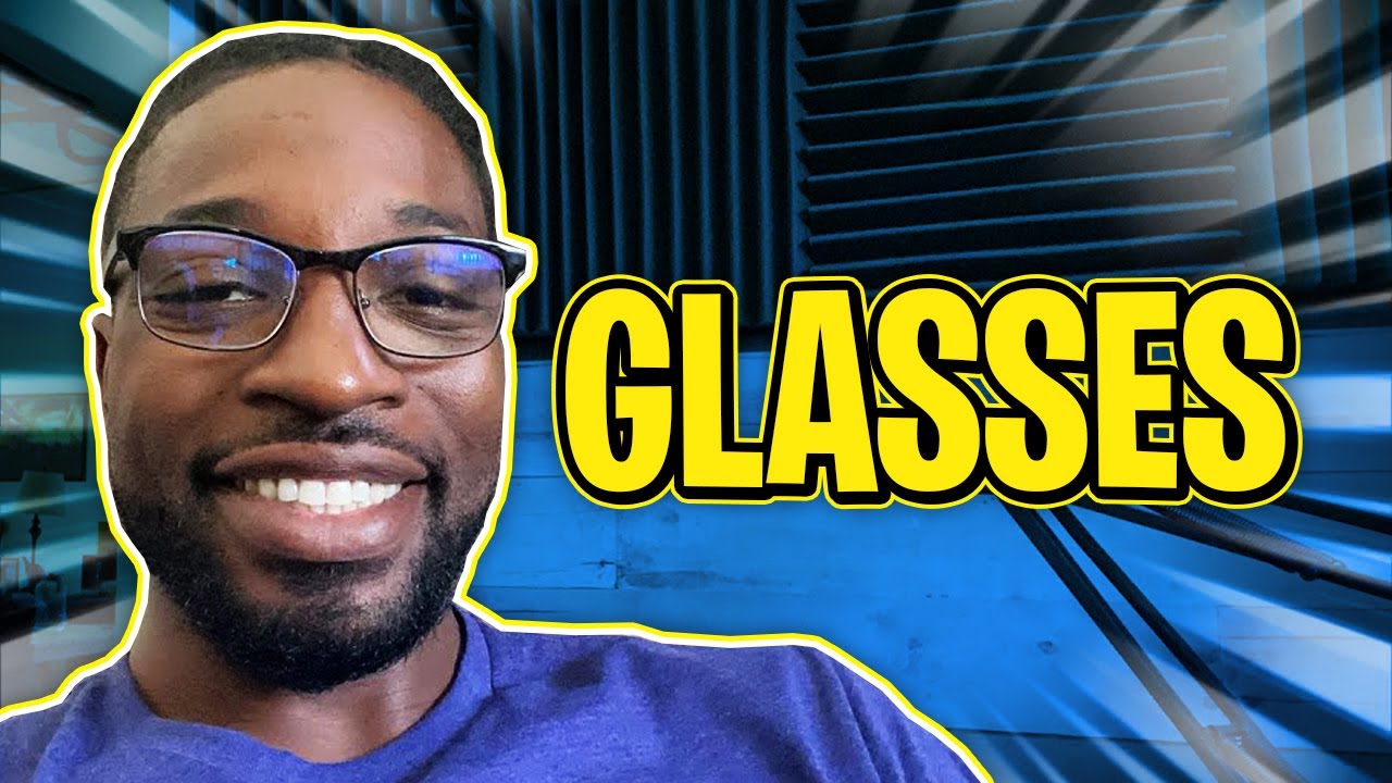 Glasses Youtube