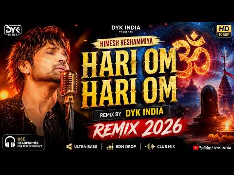 Hari Om Hari Om (Club Remix 2026) | DJ DYK INDIA | Himesh Reshammiya