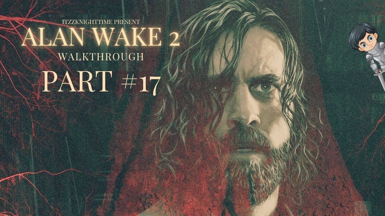 Alan Wake 2 | Walkthrough - Part #17 | We gotta find Tor! - YouTube