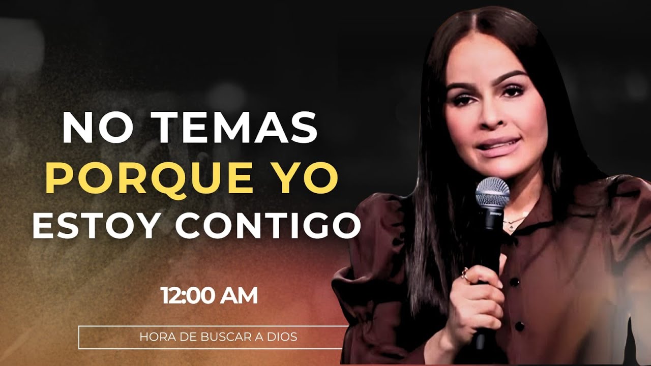 NO TEMAS PORQUE YO ESTOY CONTIGO; NO DESMAYES PORQUE YO SOY TU DIOS 🔥🙏 ...
