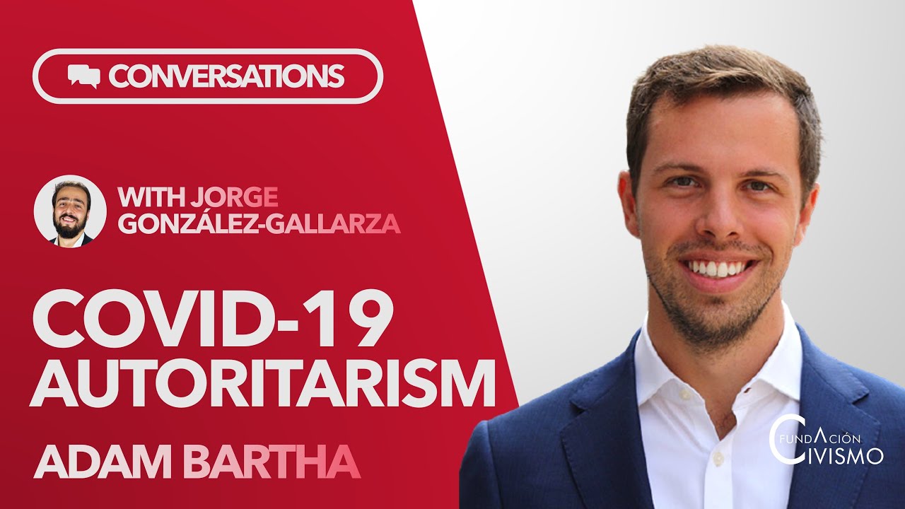 Jorge González-Gallarza and Adam Bartha | Autoritarianism in times of ...