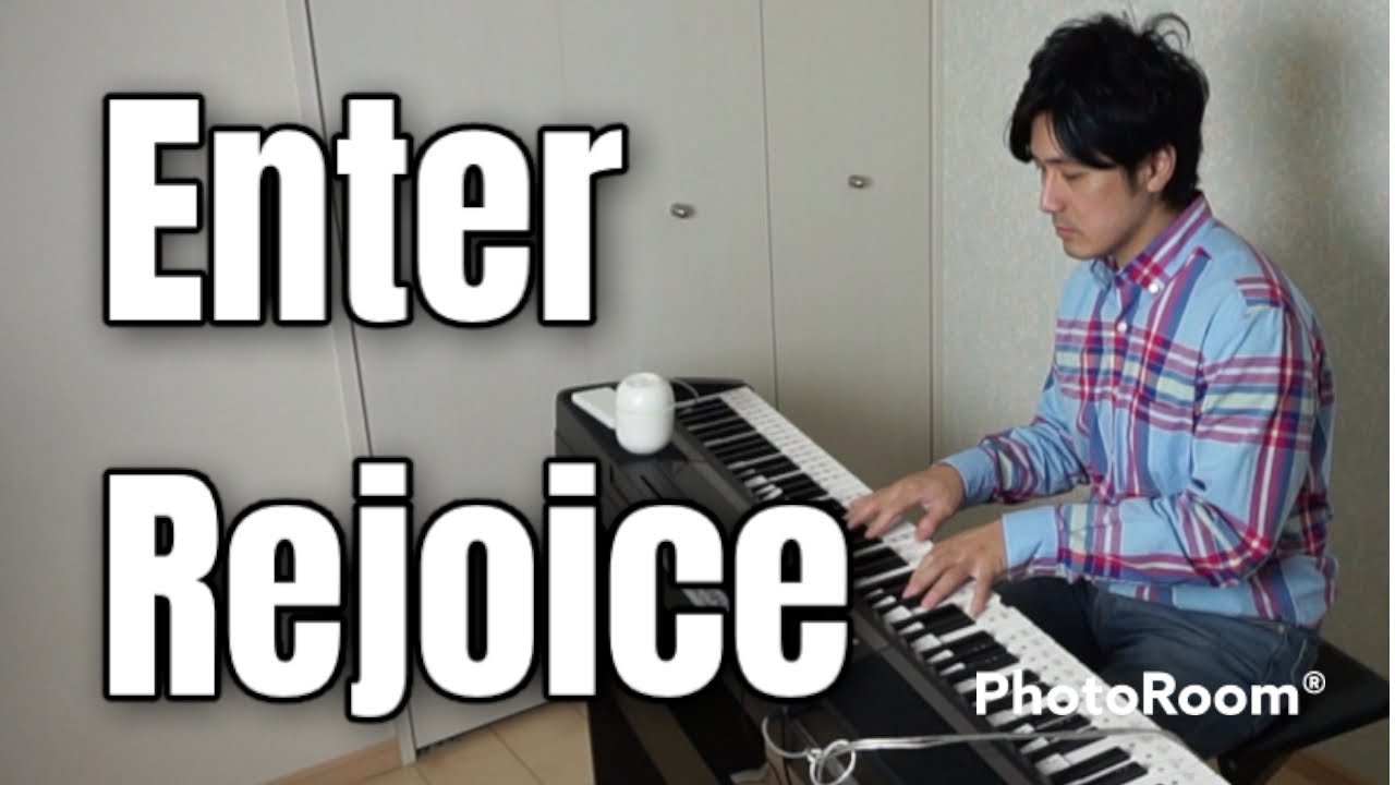 Enter Rejoice-PianoCoversPPIA_PianoArr_Trician - YouTube