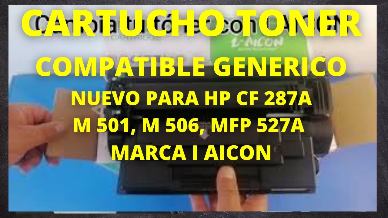 CARTUCHO TONER CF 287A , M 501, M 506, M 507 COMPATIBLE GENERICO NUEVO ...