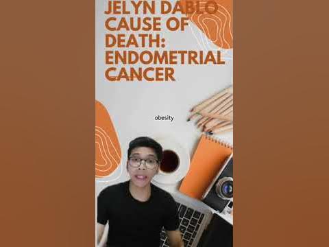 Jelyn Dablo cause of Death: Endometrial Cancer - YouTube