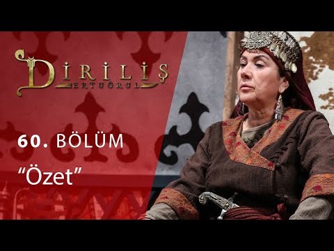 Diriliş Ertuğrul 60. Bölüm Özet