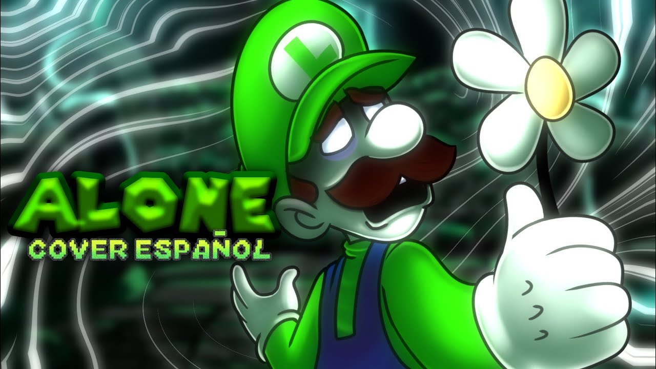 ALONE COVER ESPAÑOL || Mario's Madness v2 - YouTube