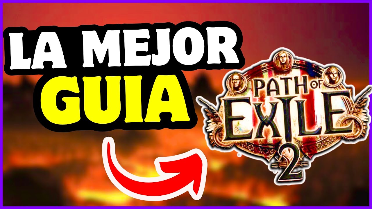 🚨 LA MEJOR GUÍA PARA EMPEZAR EN PATH OF EXILE 2 (DESDE EL TUTORIAL) 🔥 ...