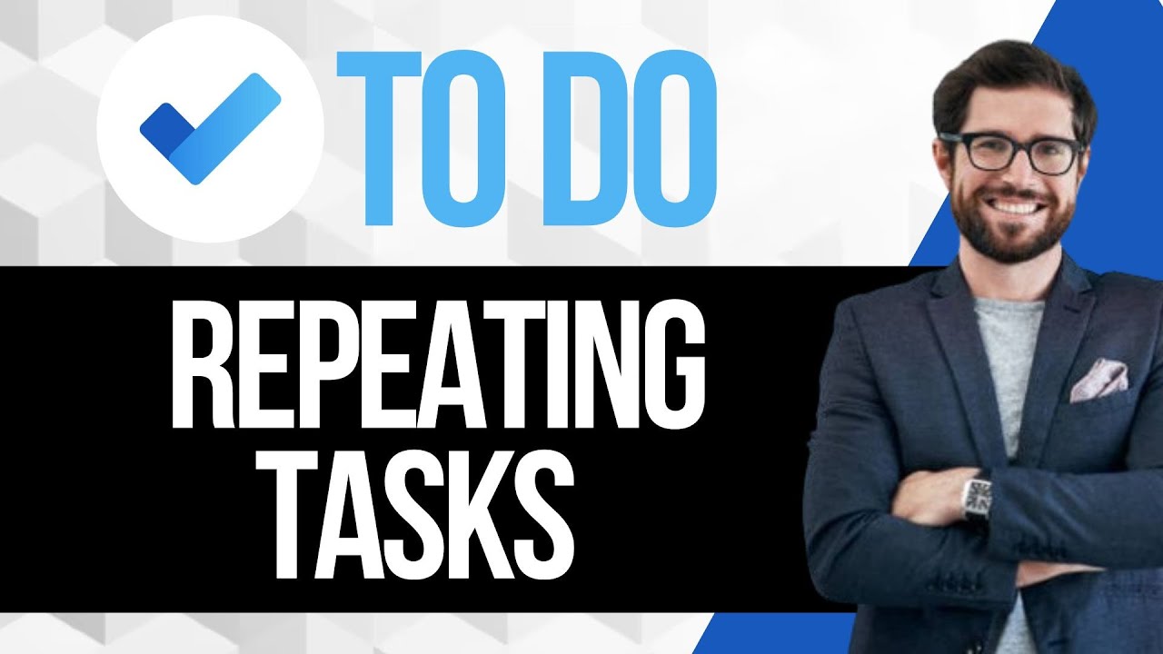 How to Create Repeating Tasks in Microsoft to do - YouTube
