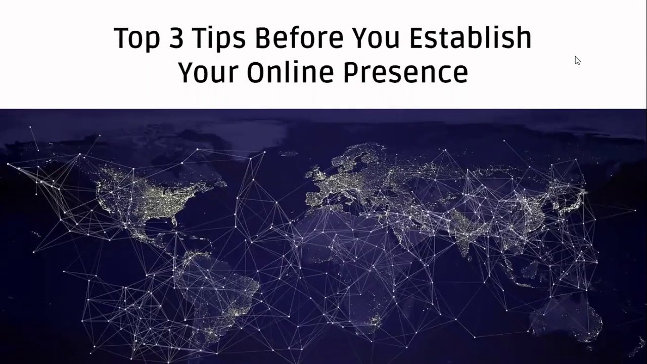 Top 3 Tips Before You Establish Your Online Presence - YouTube