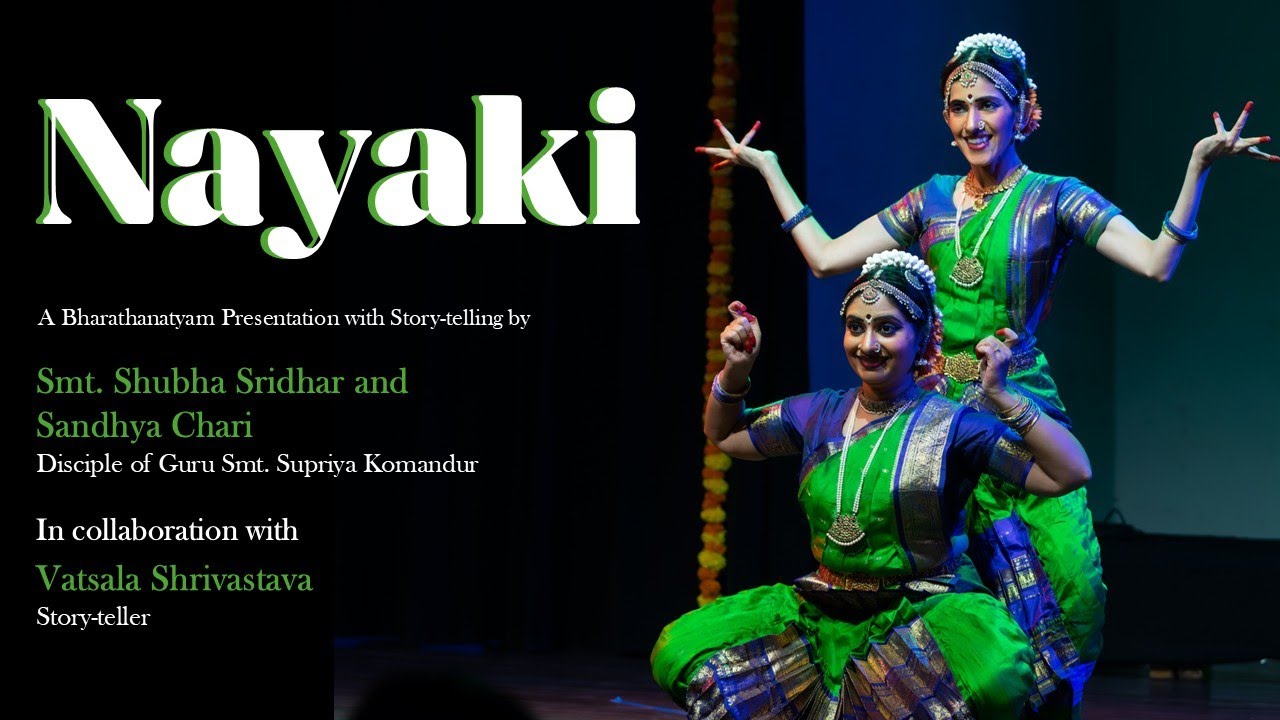 Nayaki | Shubha Sridhar, Sandhya Chari and Vatsala Shrivastava | Guru ...