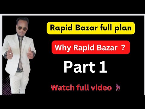 Part 1 | Rapid Bazar plan discuss #watchnow #rapidbazaar - YouTube