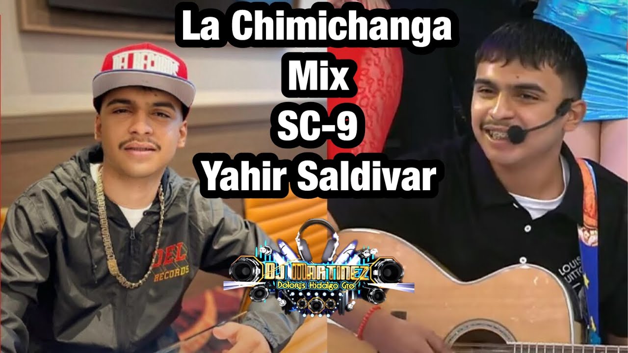 La Chimichanga Mix SC 9 (Yahir Saldivar) - Dj Martinez Gto - YouTube
