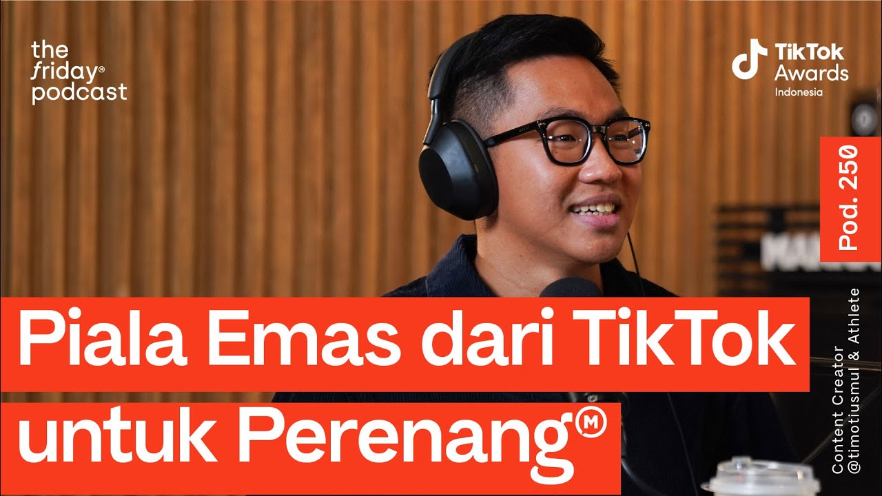 Pod. 250 Timotius Mulyadi TALKS ABOUT GOING FOR GOLD | The Friday ...