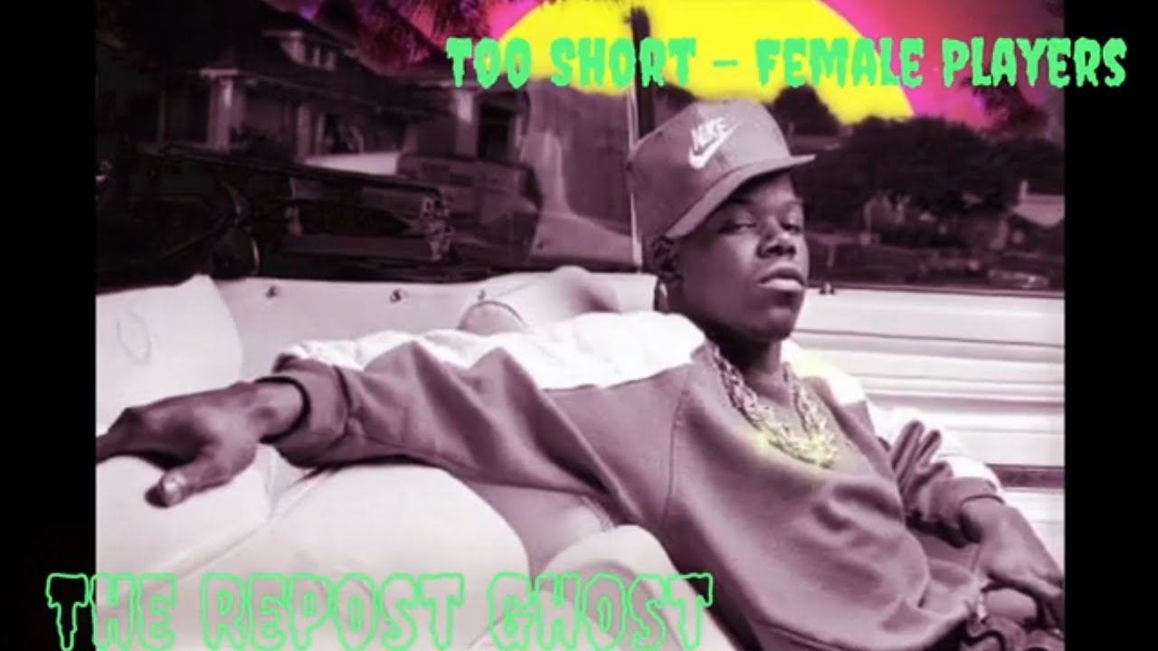 Too Short - Female Players - YouTube