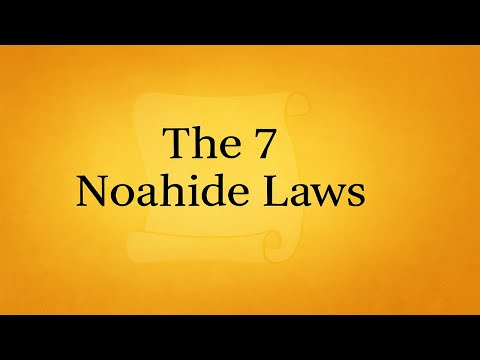 7 Details You won't want to miss about the Noahide Laws. - YouTube