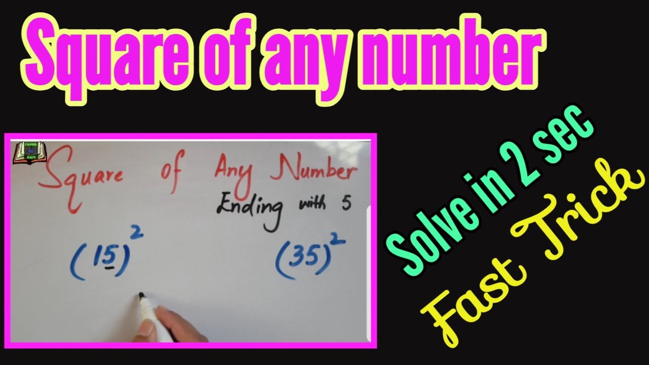 Square Of Any Number Short Trick Find Square Of Any Number Ending With Square Of Any Number Short Trick Find Square Of Any Number Ending With