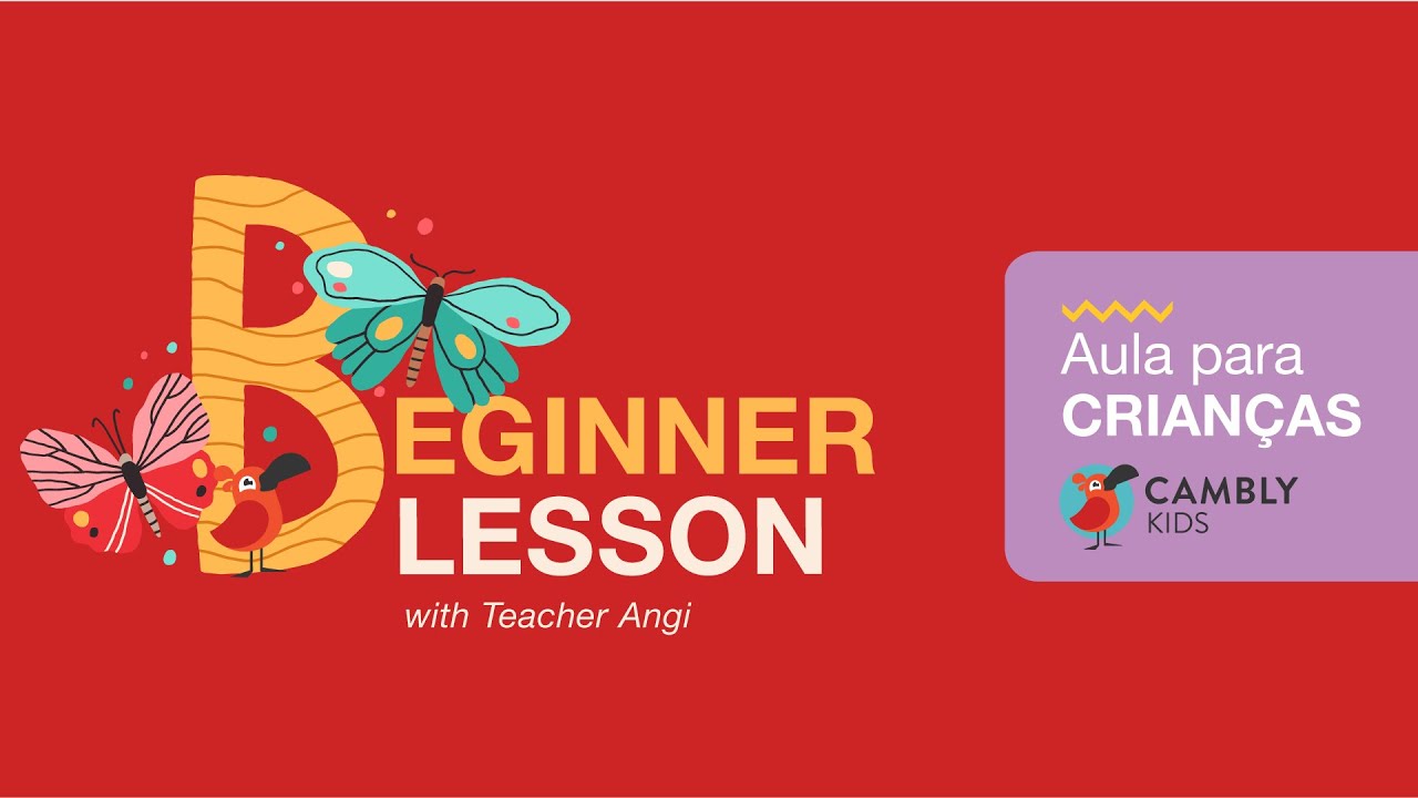 Cambly Kids | Beginner Lesson with Teacher Angii D - YouTube
