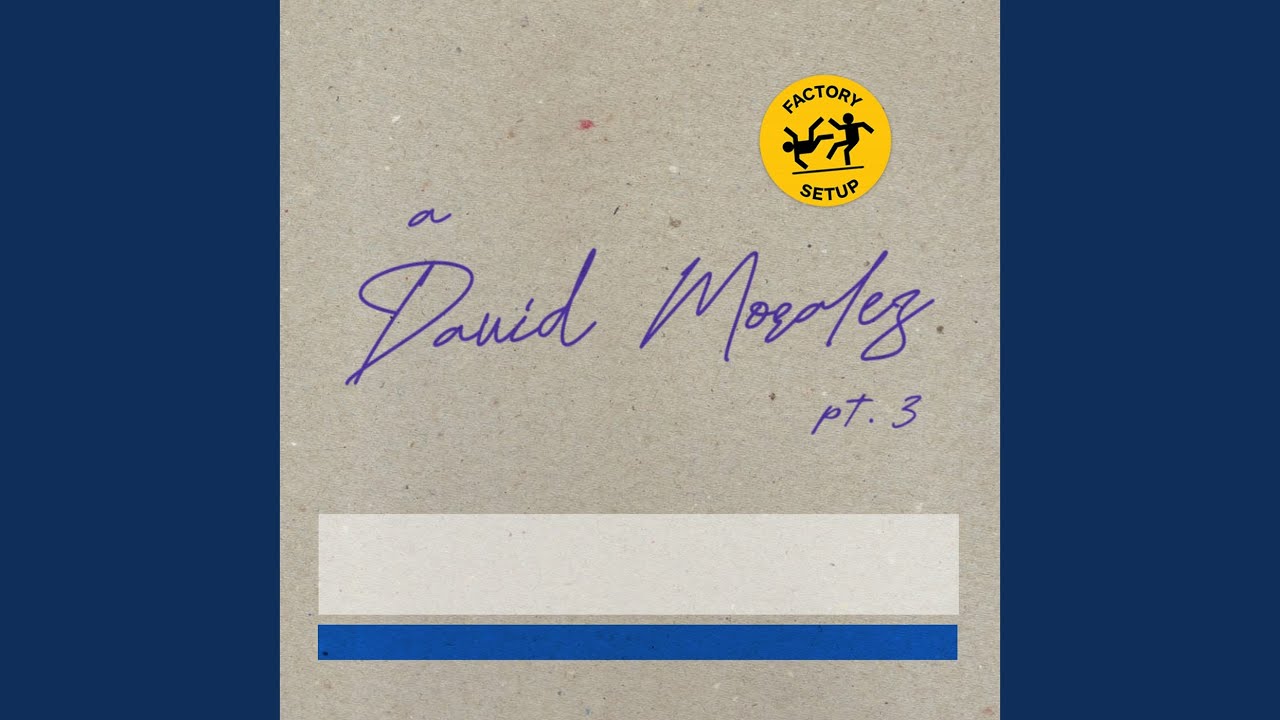 a David Moralez, Pt. 3 - YouTube