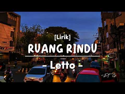 LETTO - RUANG RINDU || (Lirik video) - YouTube