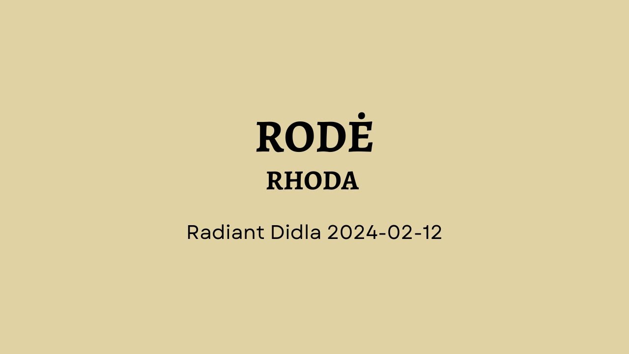 Rodė. Rhoda - Radiant Didla - YouTube