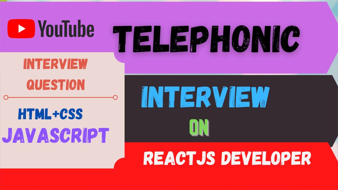 Telephonic Interview On Reactjs Ui Developer Developer Computer Youtube