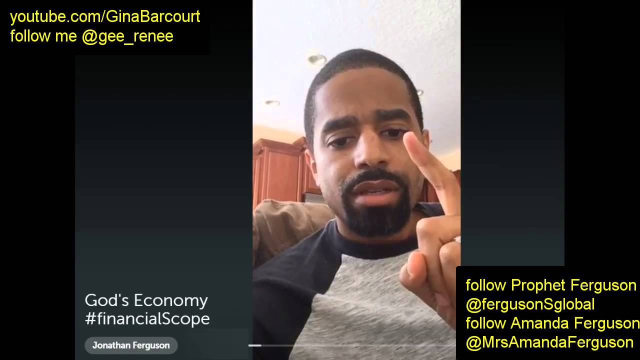 Jonathan Ferguson @fergusonSglobal God's Economy Parts 1 & 2 January 12 ...
