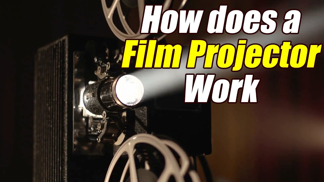 How does a Film Projector Work ? Science & Invention - Seriously True ...