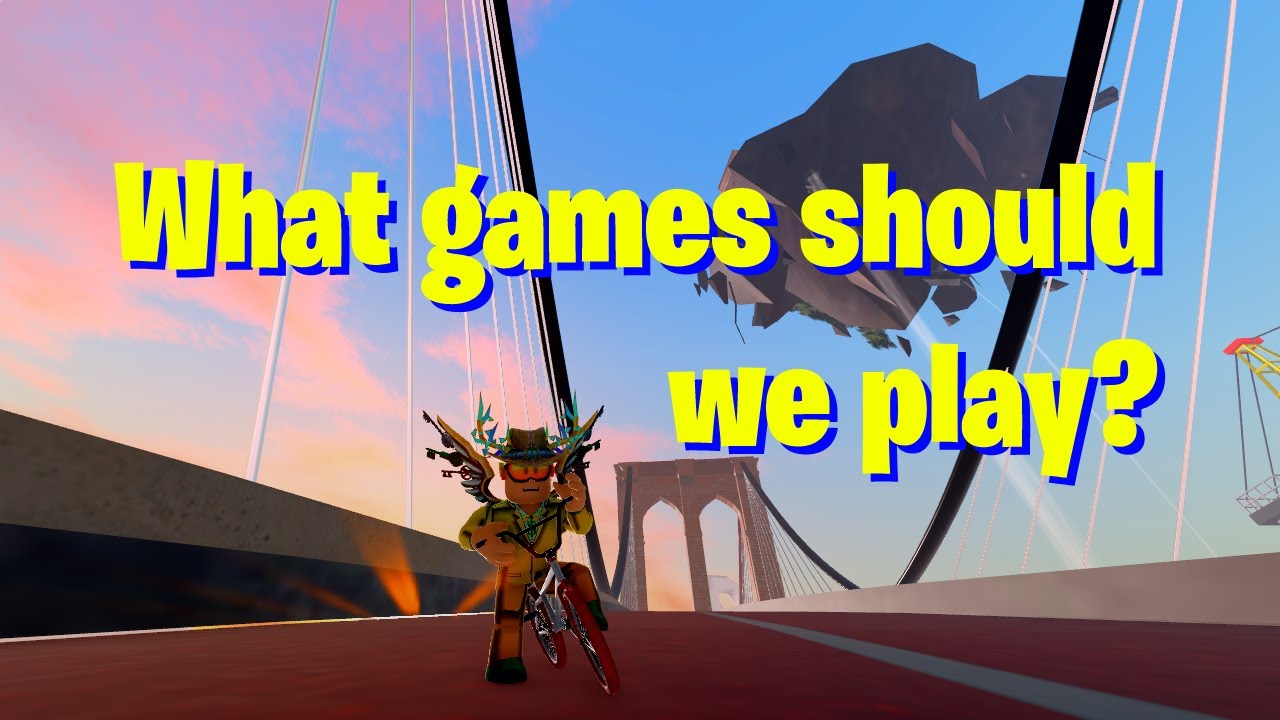 What Roblox Games Should We Play YouTube what-roblox-games-should-we-play-youtube