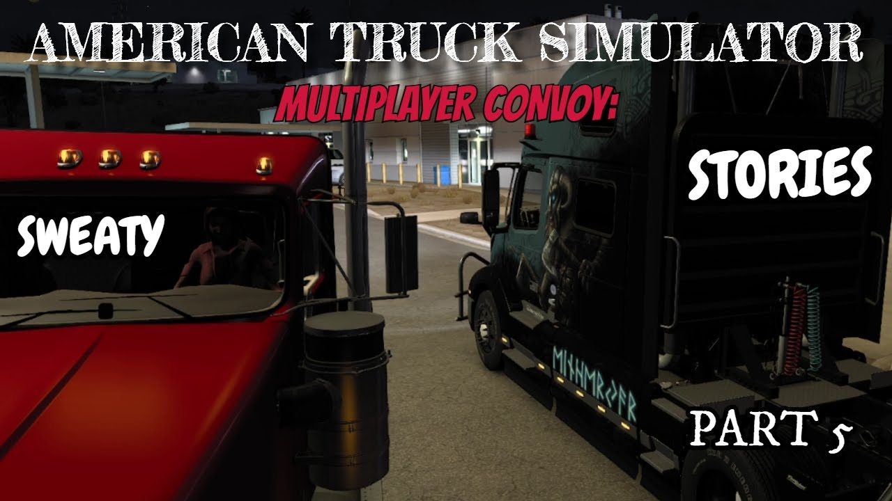 PULLING OUT OL RELIABLE! American Truck Simulator Multiplayer Convoy ...