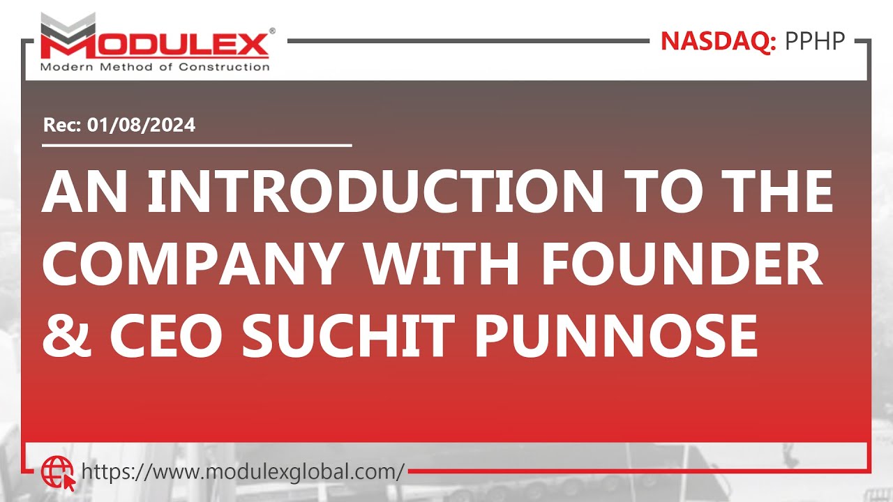 Modulex; An Introduction to the Company with Founder & CEO Suchit ...