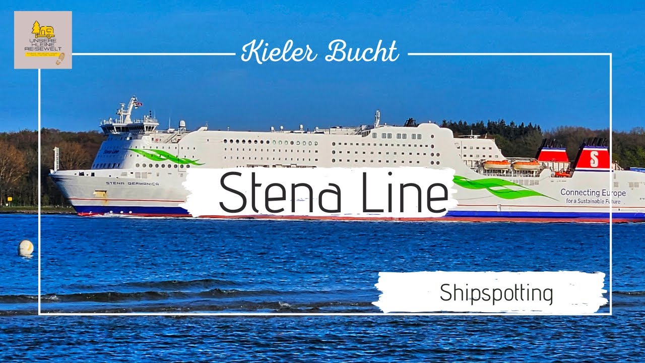 Shipspotting - Stena Line - Kieler Förde - (29.) 30. April 2023 ...
